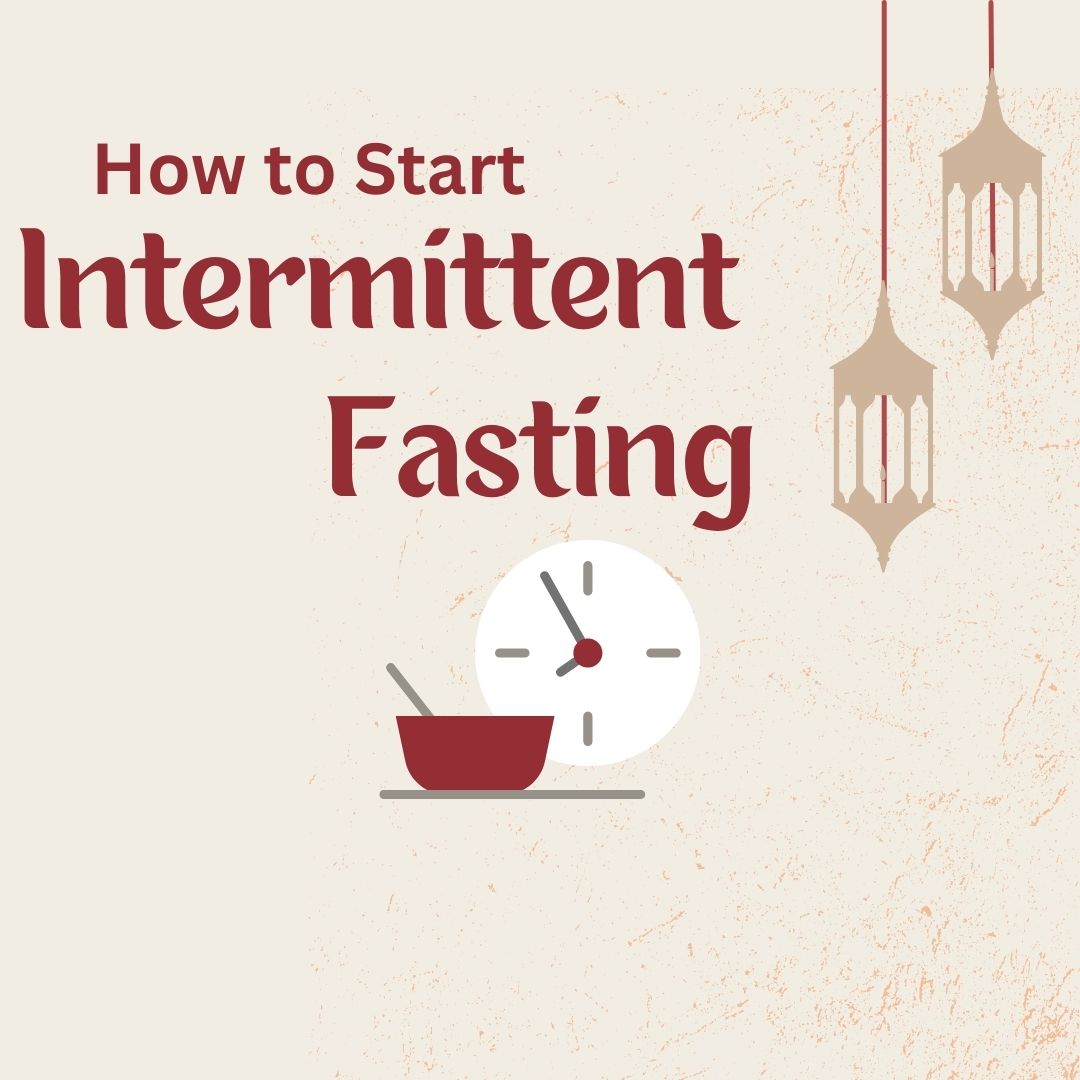 How to start Intermittent Fasting